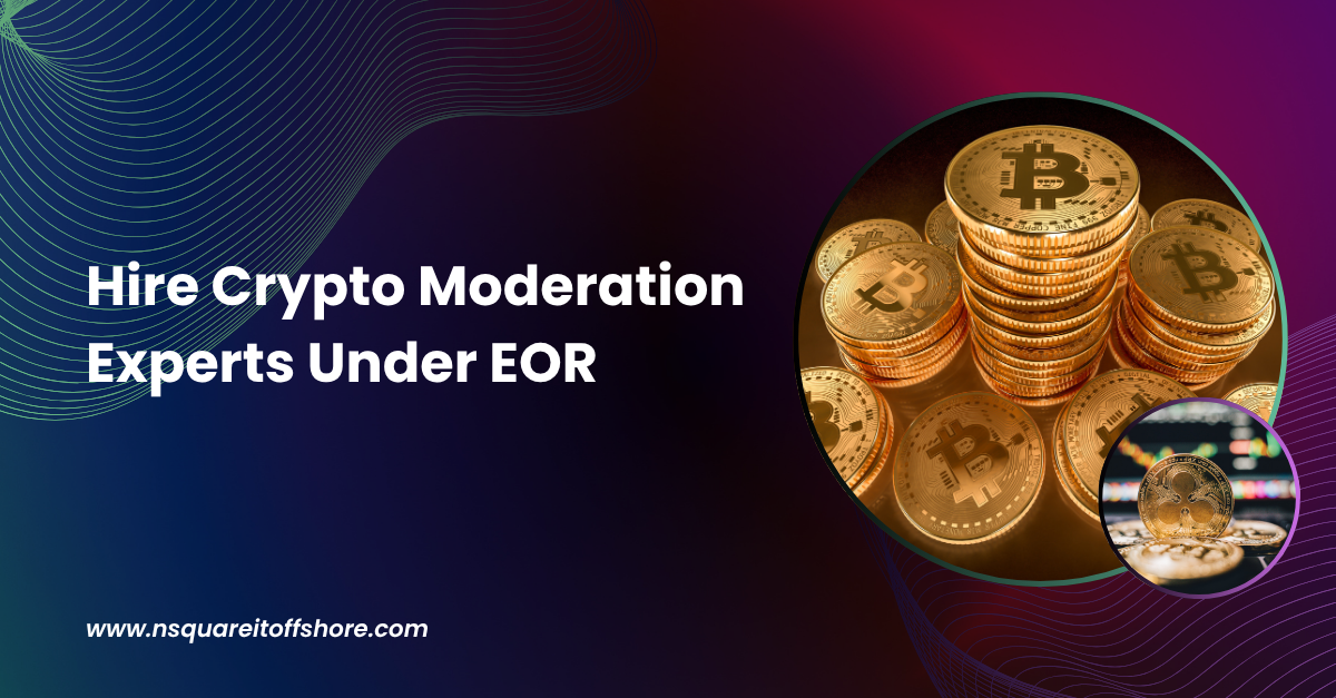 Hire Crypto Moderators Legally via EOR